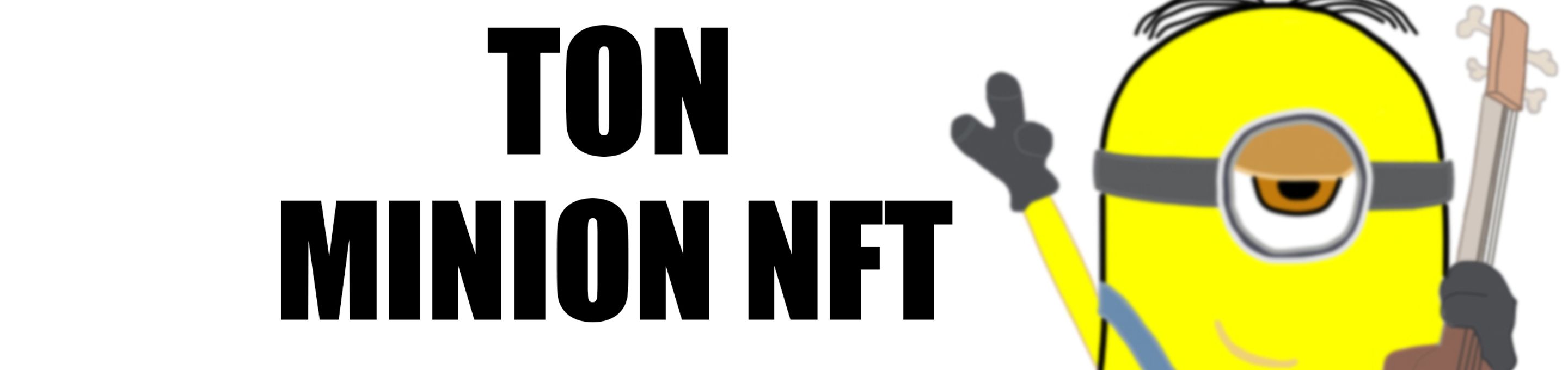 NFT Minion | TON