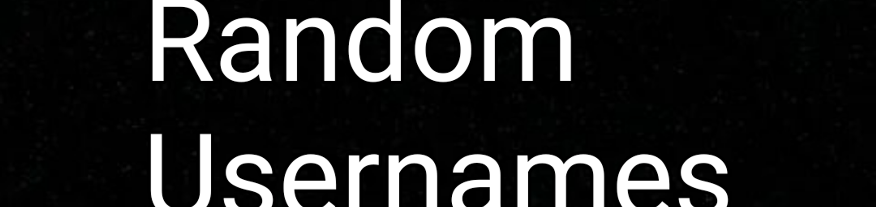Random Usernames